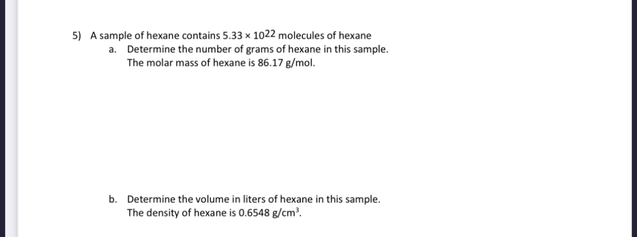 Solved A sample of hexane contains 5.33×1022 ﻿molecules of | Chegg.com