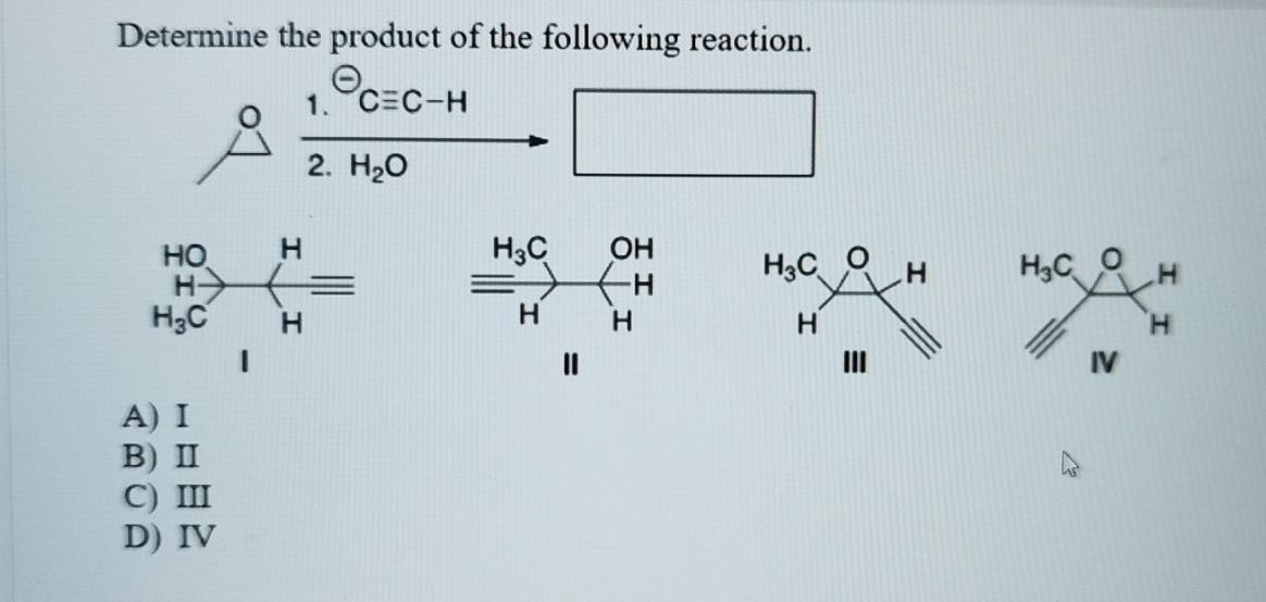 Solved Determine The Product Of The Following Reaction