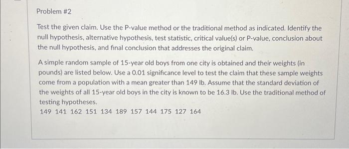 Problem \#2 Test the given claim. Use the P-value | Chegg.com