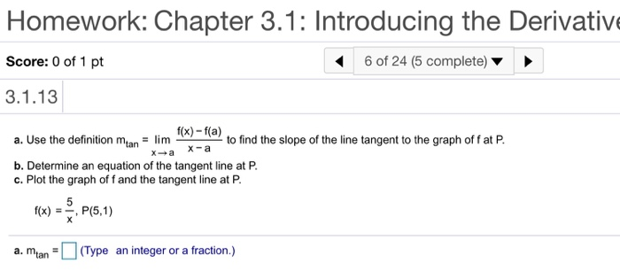 Solved Homework: Chapter 3.1: Introducing the Derivative | Chegg.com