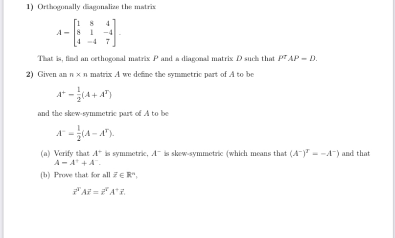 Solved Orthogonally diagonalize the | Chegg.com