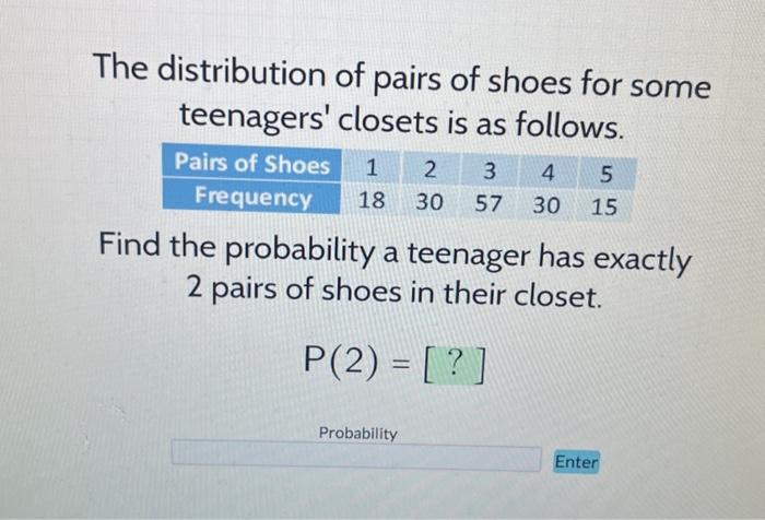 Solved The distribution of pairs of shoes for some | Chegg.com