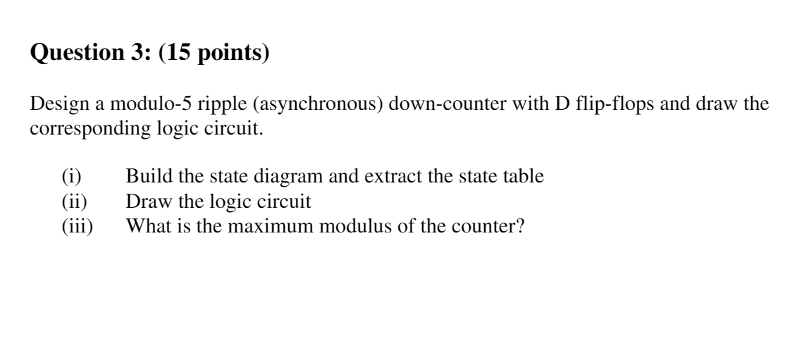 Design a modulo-5 ripple (asynchronous) down-counter | Chegg.com