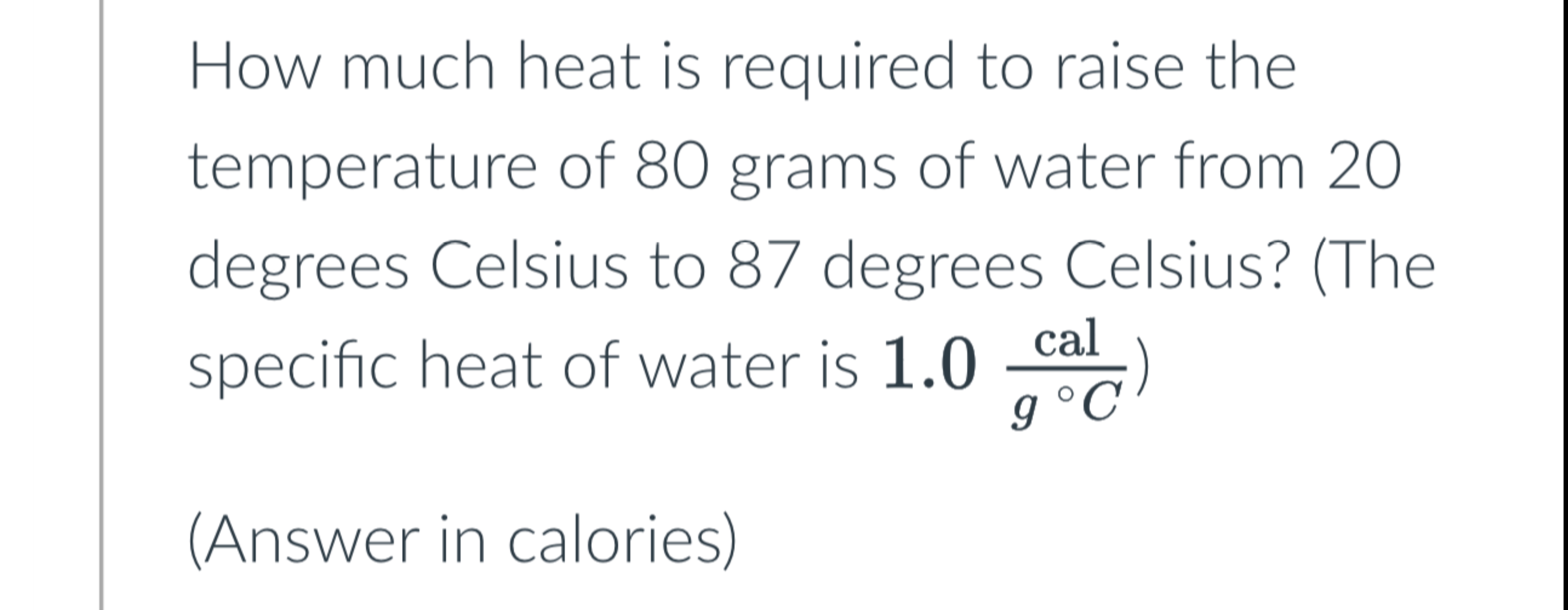 Solved How much heat is required to raise thetemperature of | Chegg.com