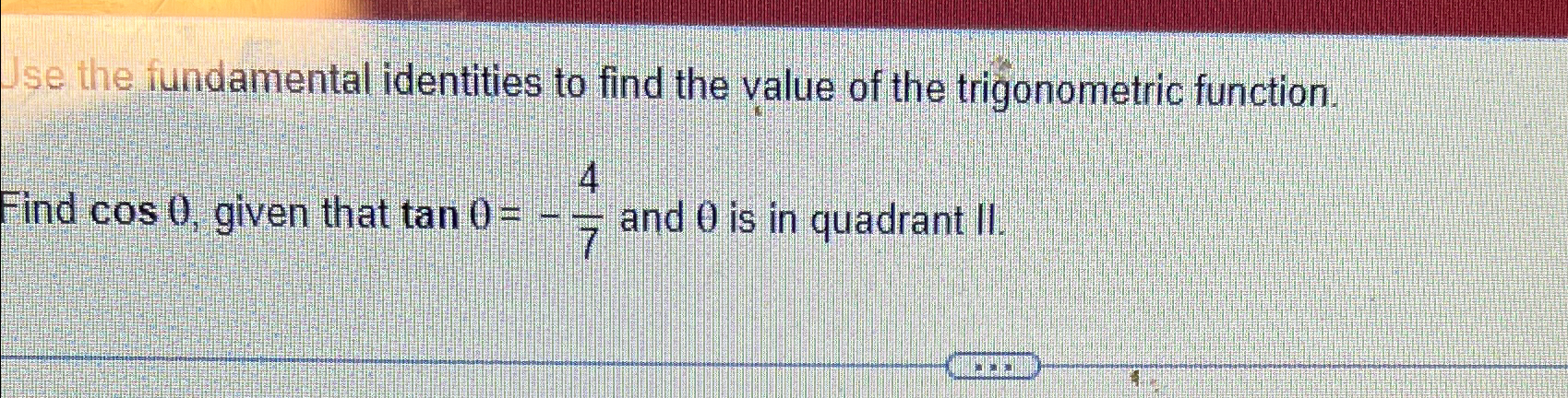 Solved se the fundamental identities to find the value of | Chegg.com
