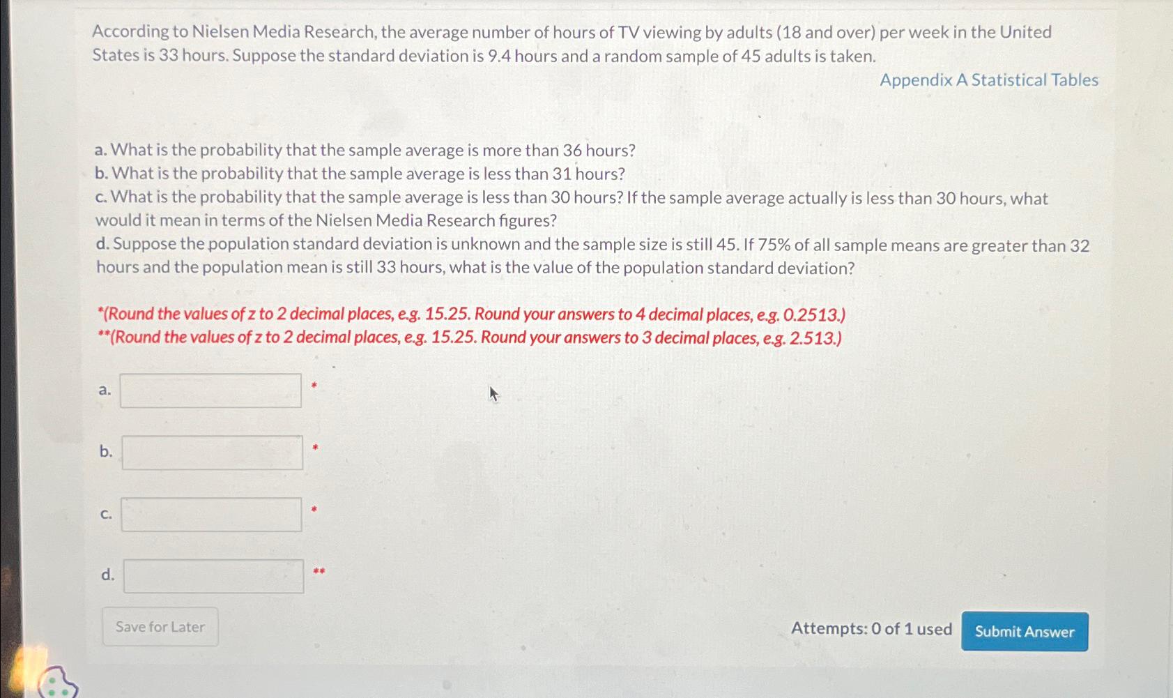According to Nielsen Media Research, the average | Chegg.com