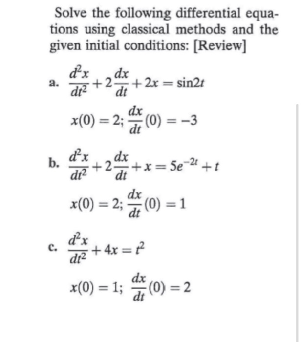 Solved Solve the following differential equa- tions using | Chegg.com