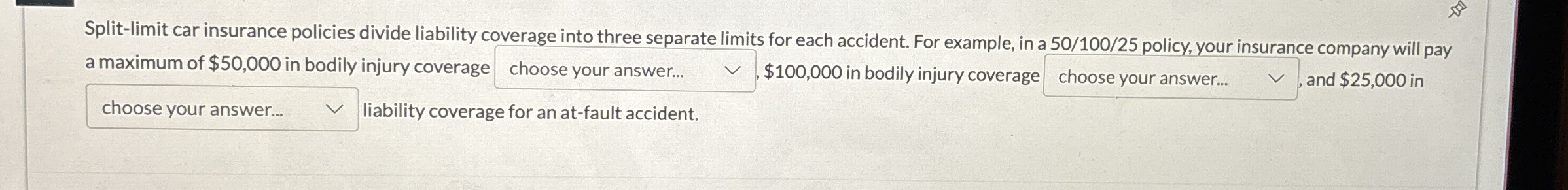 Solved Split-limit car insurance policies divide liability | Chegg.com