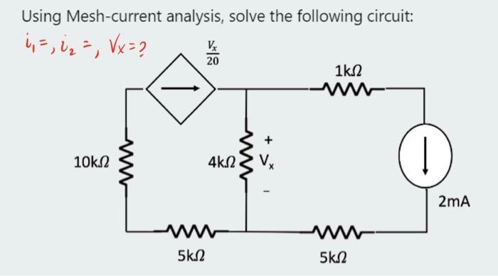 Solved Using Mesh-current analysis, solve the following | Chegg.com