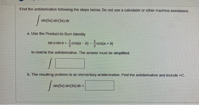 Solved Find the antiderivative following the steps below. Do | Chegg.com