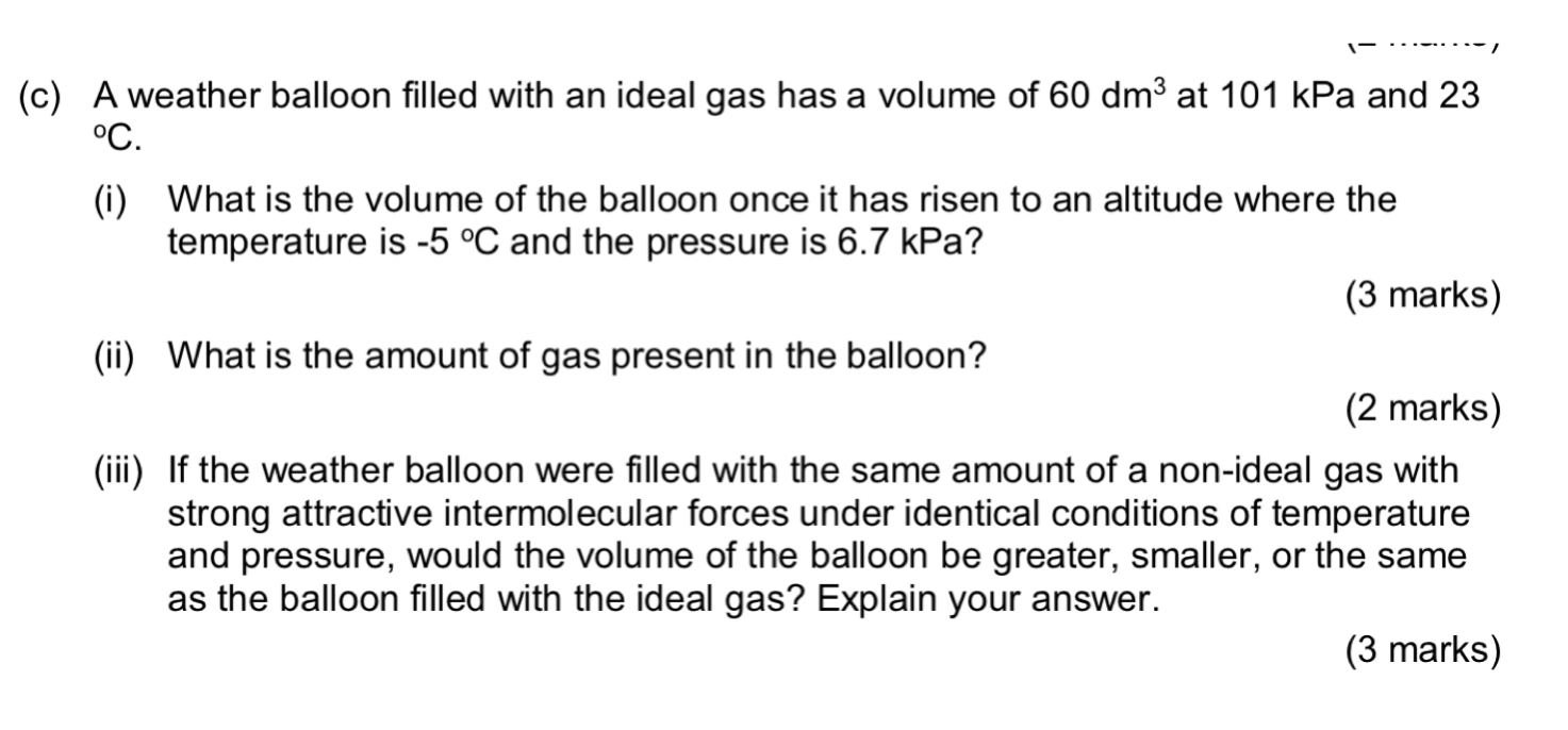 Solved (c) ﻿A weather balloon filled with an ideal gas has a | Chegg.com