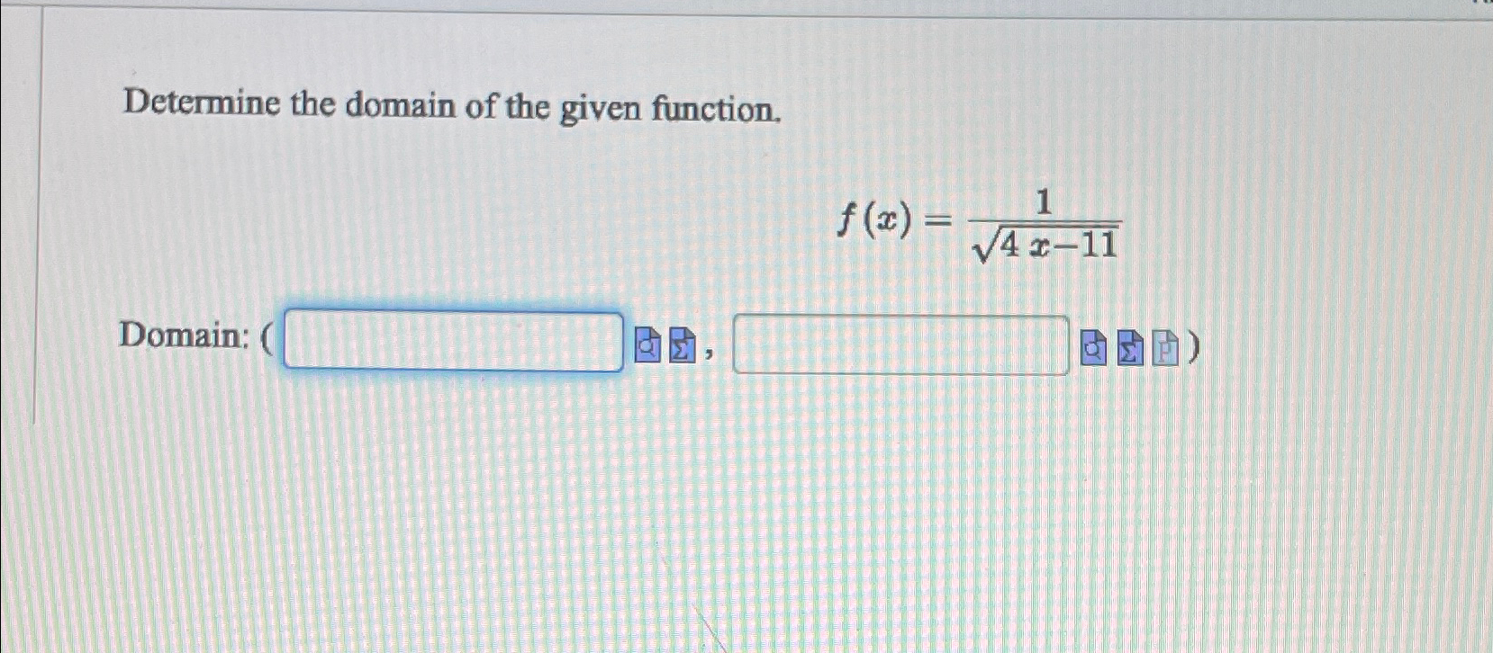 Solved Determine the domain of the given | Chegg.com