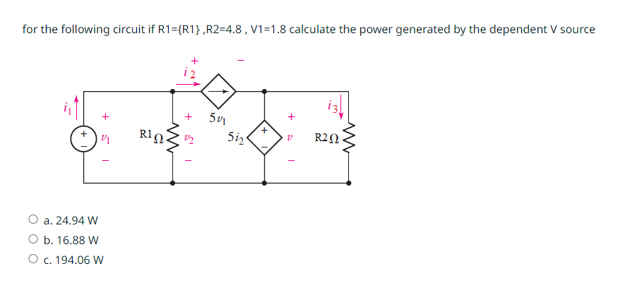 Solved for the following circuit if R1={R1},R2=4.8,V1=1.8 | Chegg.com