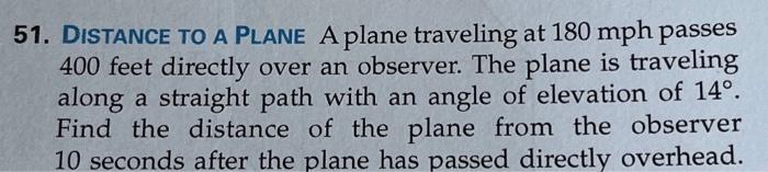 Solved 51. Distance to a PLANE A plane traveling at 180mph | Chegg.com