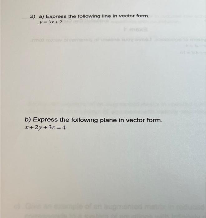 Solved 2) a) Express the following line in vector form. | Chegg.com