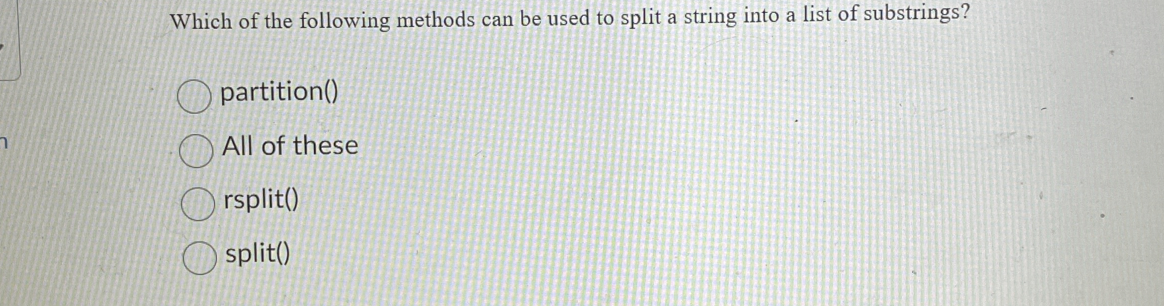 Solved Which Of The Following Methods Can Be Used To Split A