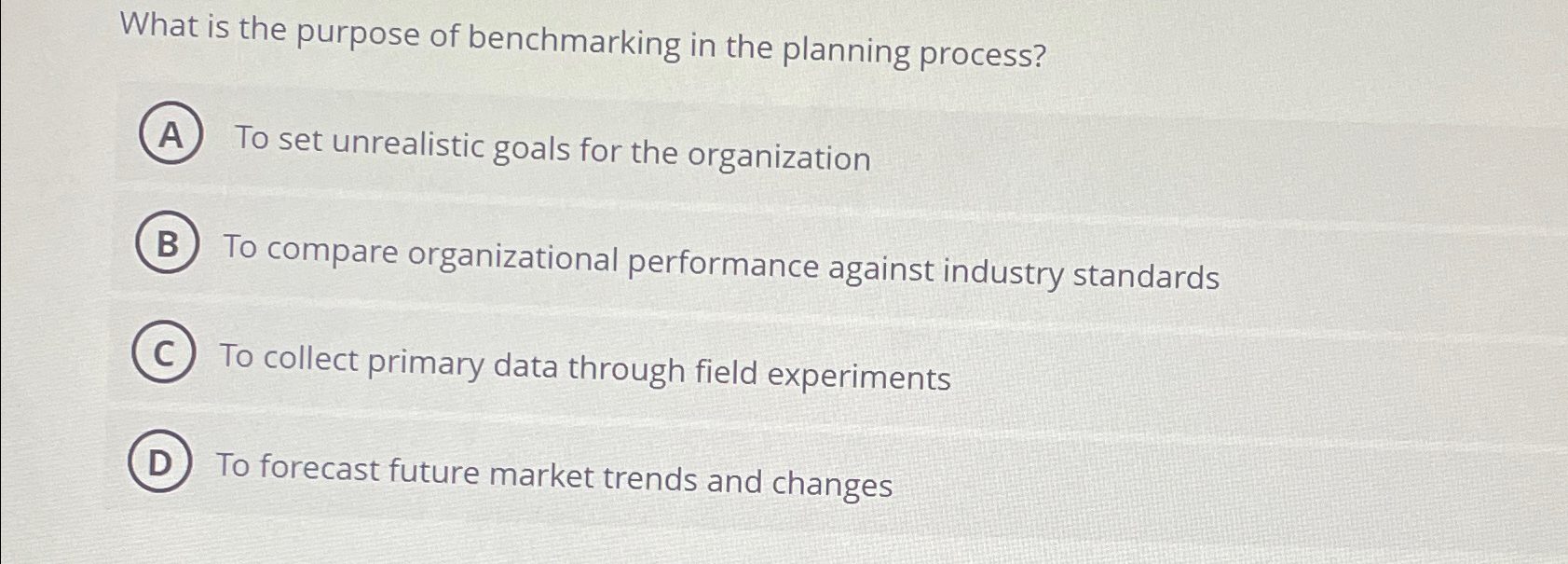 Solved What is the purpose of benchmarking in the planning | Chegg.com