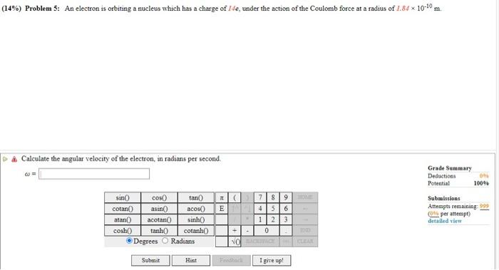 Solved 14 Problem 5 An Electron Is Orbiting A Nucleus