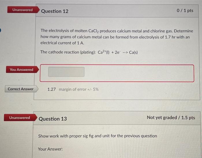 Solved The electrolysis of molten CaCl2 produces calcium | Chegg.com