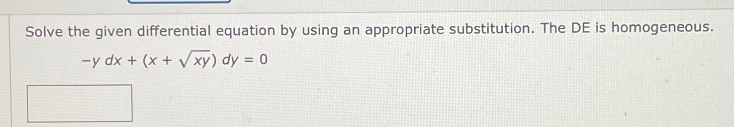 Solved Solve the given differential equation by using an | Chegg.com