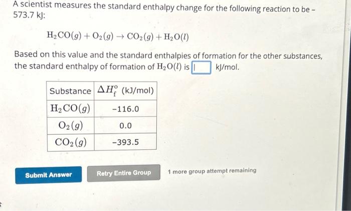 Solved A scientist measures the standard enthalpy change for | Chegg.com