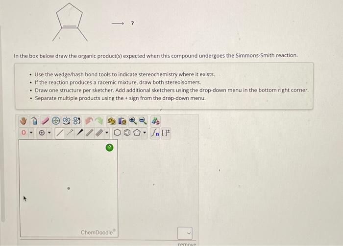 Solved In The Box Below Draw The Organic Product S Expected