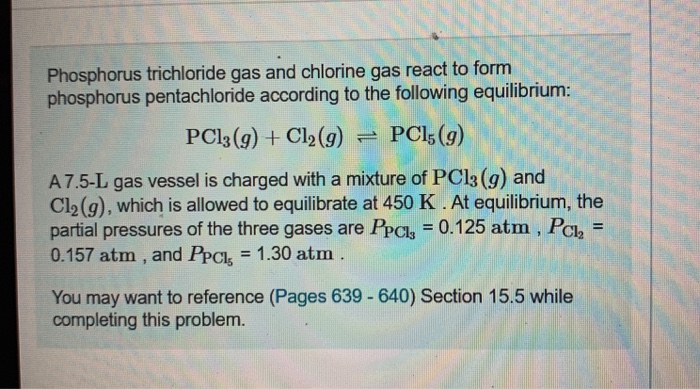 Solved Phosphorus trichloride gas and chlorine gas react to | Chegg.com