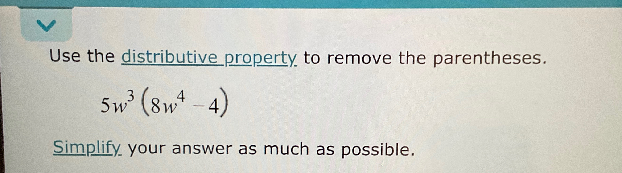 Solved Use the distributive property to remove the | Chegg.com