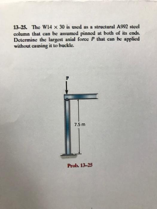 Solved 13–25. The W14 x 30 is used as a structural A992 | Chegg.com