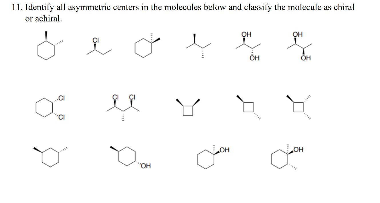 Identify all asymmetric centers in the molecules | Chegg.com