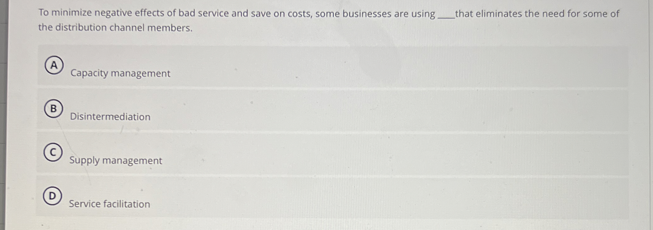Solved To minimize negative effects of bad service and save | Chegg.com