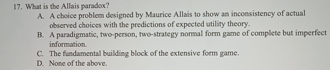 Solved What is the Allais paradox?A. ﻿A choice problem | Chegg.com
