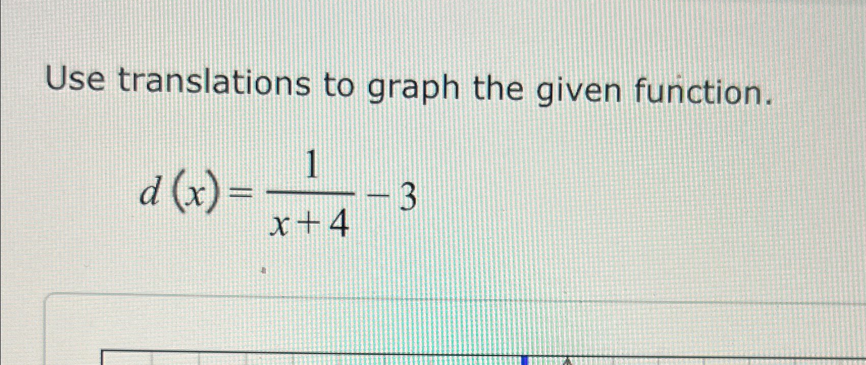 Solved Use translations to graph the given | Chegg.com