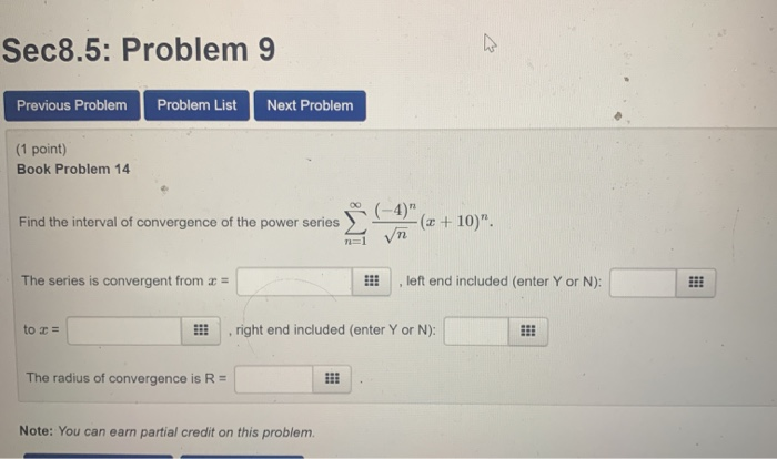 Solved Sec8.5: Problem 9 Previous Problem Problem List Next | Chegg.com Solved Sec8.5: Problem 9 Previous Problem Problem List Next | Chegg.com