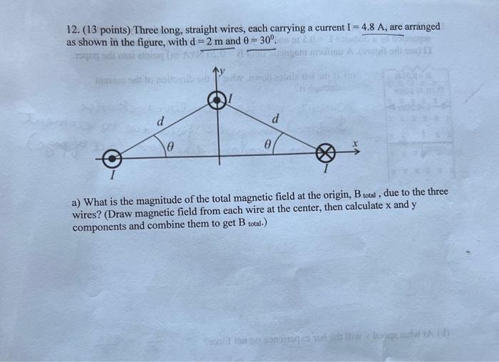 Solved 12. (13 points) Three long, straight wires, each | Chegg.com