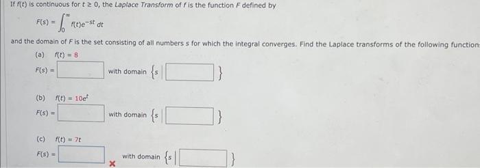 Solved If f(t) is continuous for t≥0, the Laplace Transform | Chegg.com