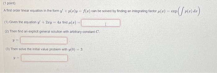 Solved A first order linear equation in the form | Chegg.com