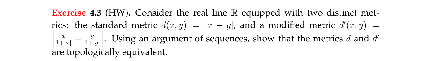 Solved Exercise 4.3 (HW). ﻿Consider the real line R | Chegg.com