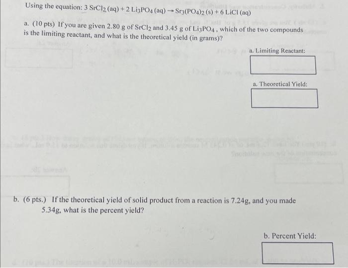 Solved Using the equation: 3SrCl2(aq)+2Li3PO4(aq)→Sr3(PO4)2( | Chegg.com