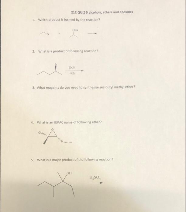 Solved 212 QUIZ 5 alcohols, ethers and epoxides 1. Which | Chegg.com