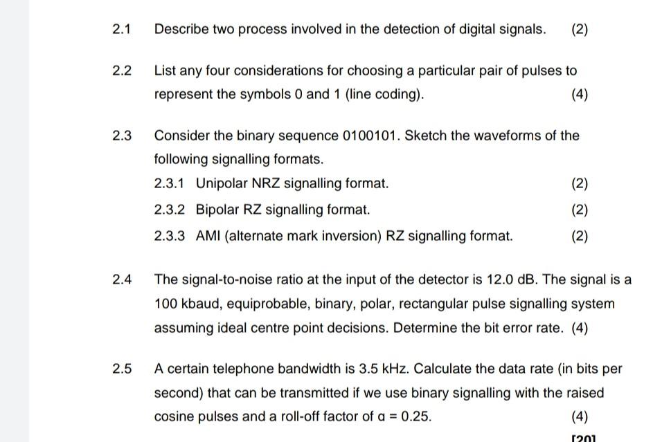 Solved 2.1 Describe two process involved in the detection of | Chegg.com