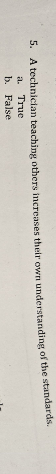Solved A technician teaching others increases their own | Chegg.com