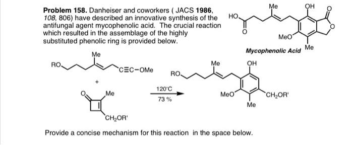 Solved Problem 158. Danheiser and coworkers ( JACS 1986, | Chegg.com