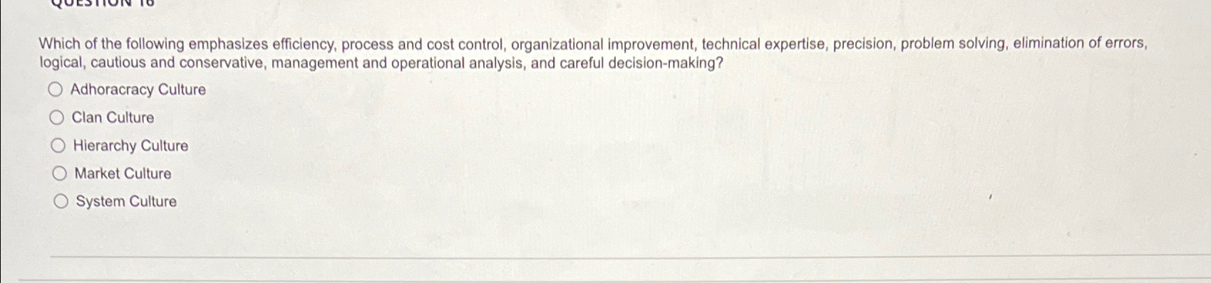 Solved Which of the following emphasizes efficiency, process | Chegg.com