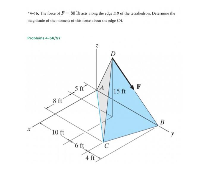 Solved *4-56. The force of F=80lb acts along the edge DB of | Chegg.com