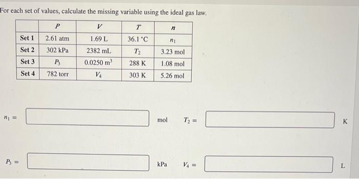 Solved For each set of values, calculate the missing | Chegg.com