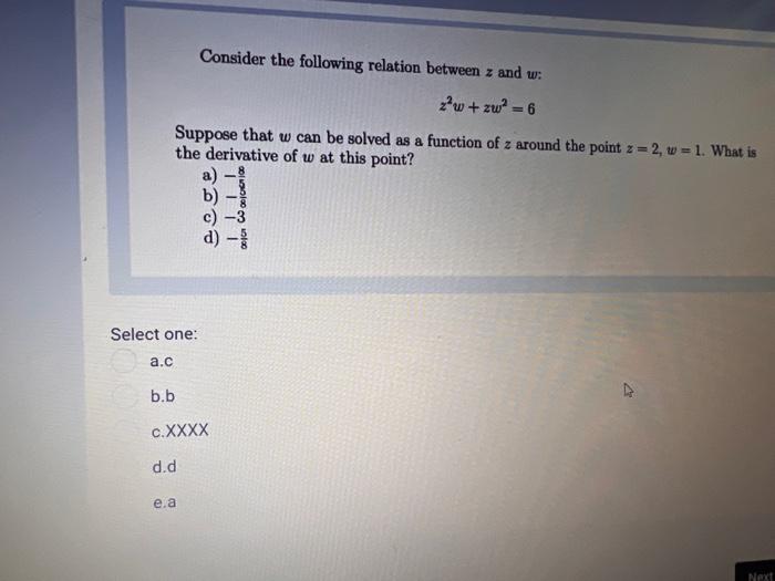 Solved Consider the following relation between z and w : | Chegg.com