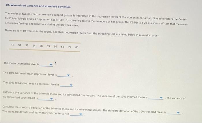 Solved 10. Winsorized variance and standard deviation The | Chegg.com