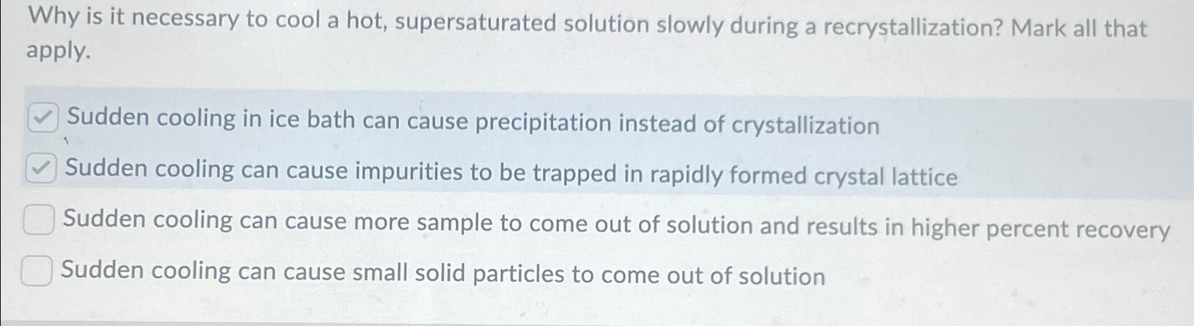 Solved Why is it necessary to cool a hot, supersaturated | Chegg.com