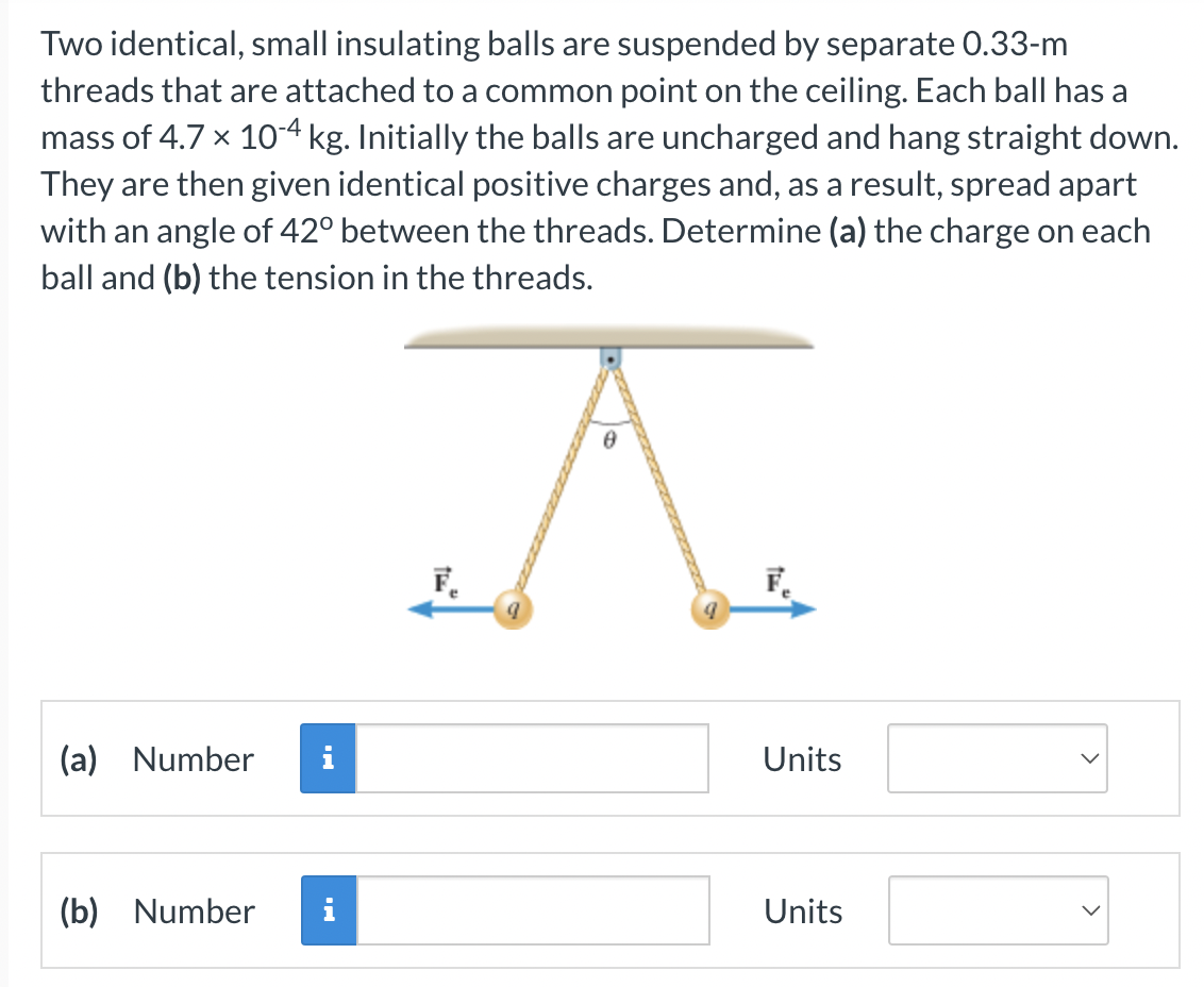 Solved Two identical, small insulating balls are suspended | Chegg.com